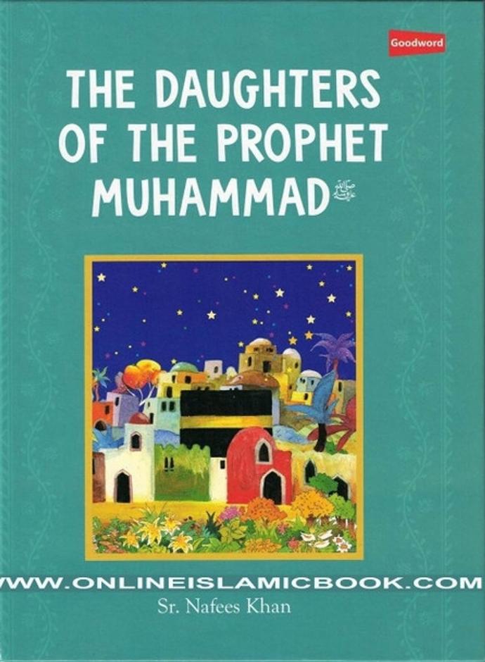 DAUGHTERS OF THE PROPHET MUHAMMAD | Knowledge Tower