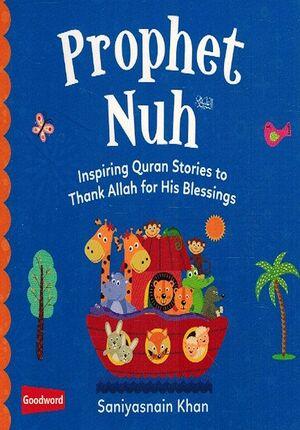 Prophet Nuh | Knowledge Tower